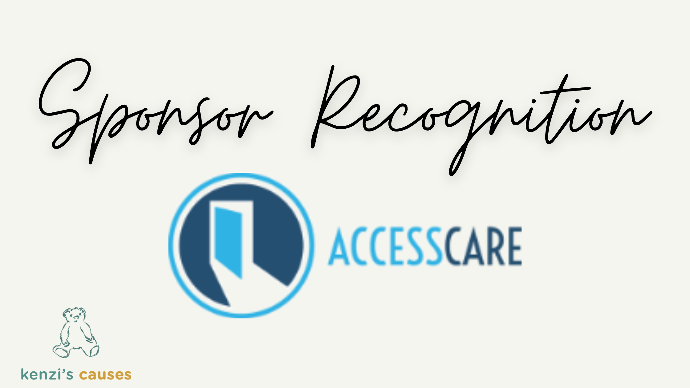 Sponsor Recognition: AccessCare - Kenzi's Causes